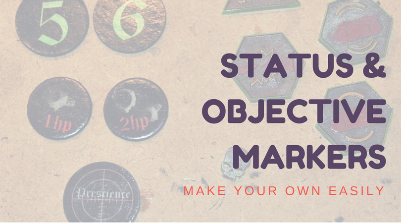 How to Make 40K Objective & Status Markers Easily